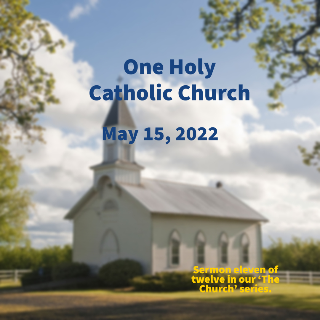 One Holy Catholic Church - Hope Presbyterian Church